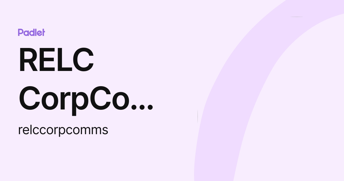 RELC CorpComms (relccorpcomms) profile | Padlet