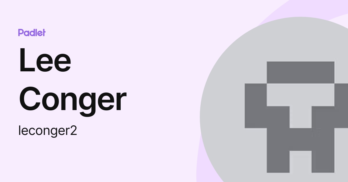 Lee Conger (leconger2) profile | Padlet