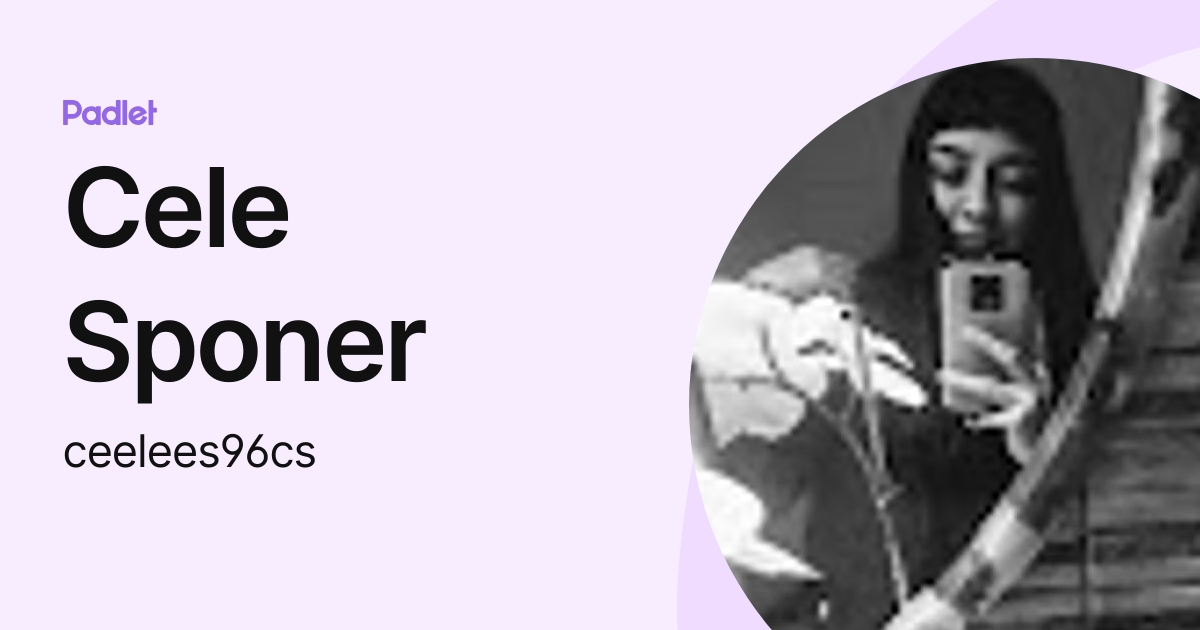 Cele Sponer (ceelees96cs) profile | Padlet