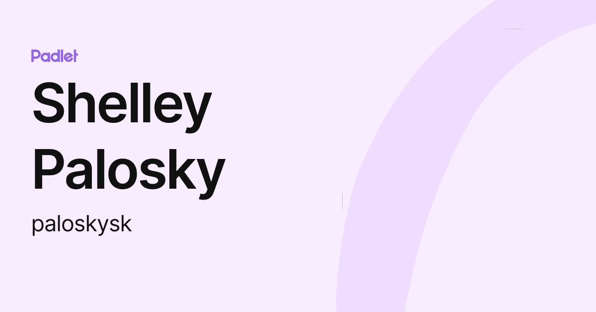 Shelley Palosky (paloskysk) profile | Padlet