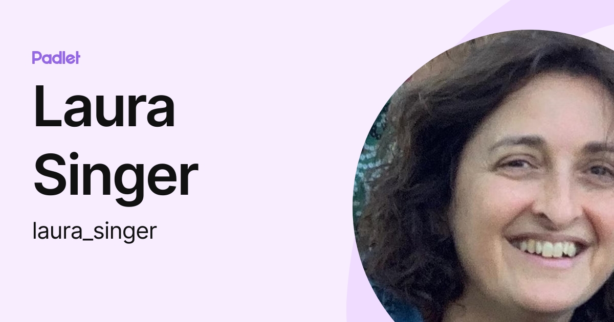 Laura Singer (laura_singer) perfil | Padlet