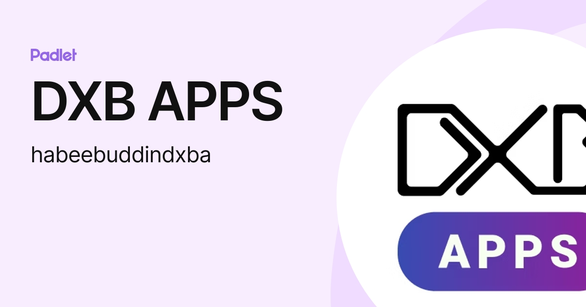 DXB APPS (habeebuddindxba) profile | Padlet
