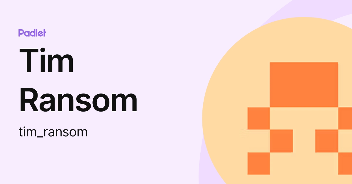 Tim Ransom (tim_ransom) profile | Padlet