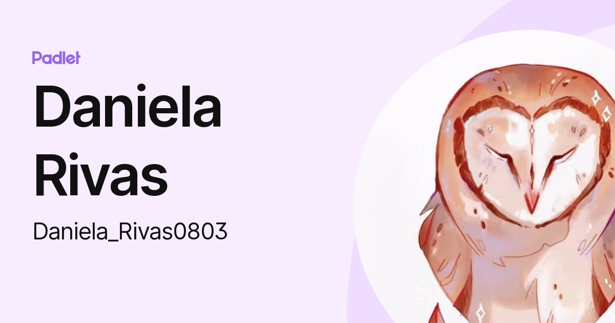 Daniela Rivas (Daniela_Rivas0803) profile | Padlet