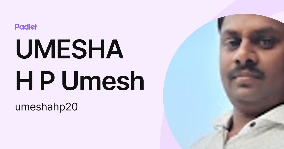 UMESHA H P Umesh (umeshahp20) profile | Padlet