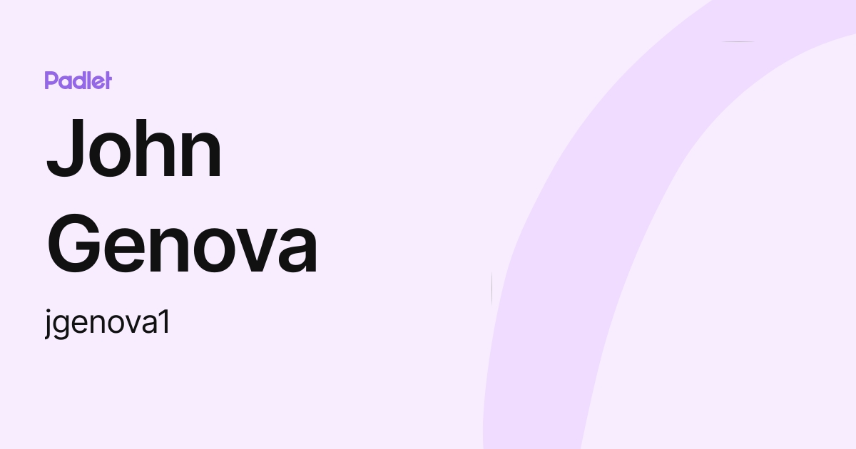 John Genova (jgenova1) profile | Padlet