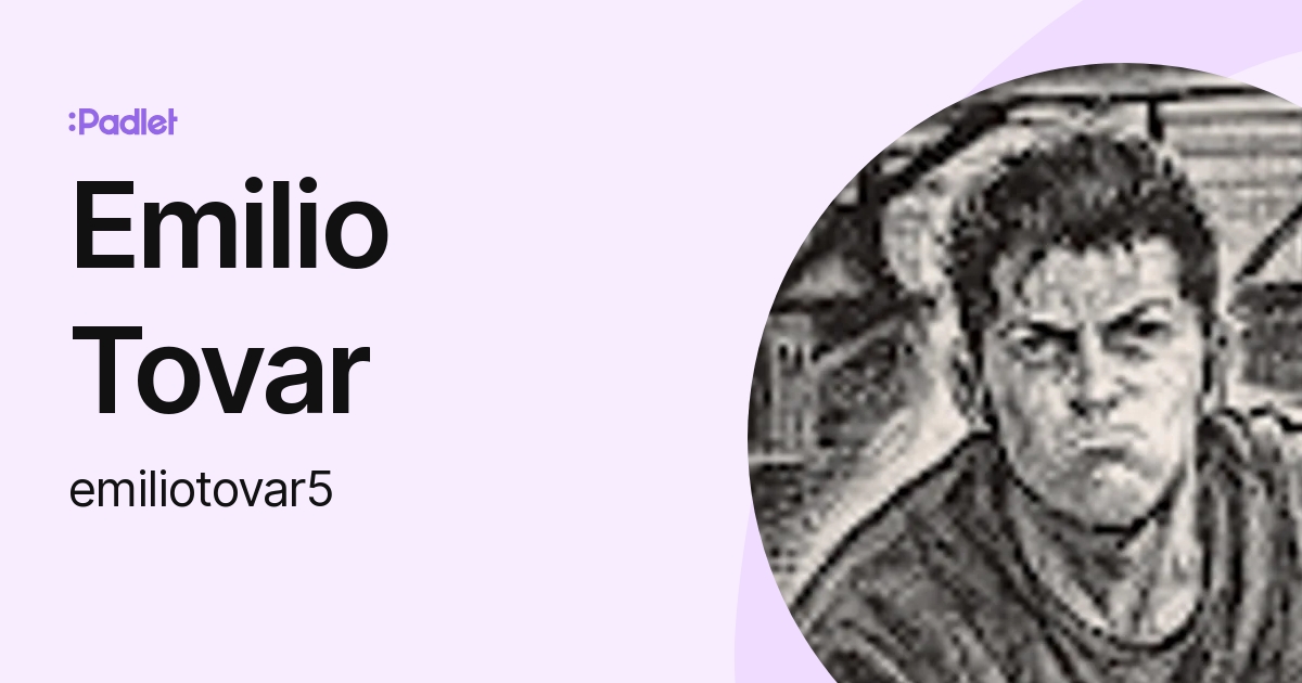 Emilio Tovar Emiliotovar5 Profile Padlet