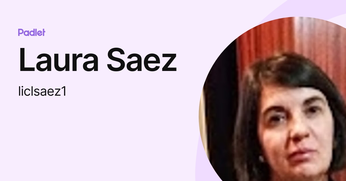 Laura Saez (liclsaez1) profile | Padlet