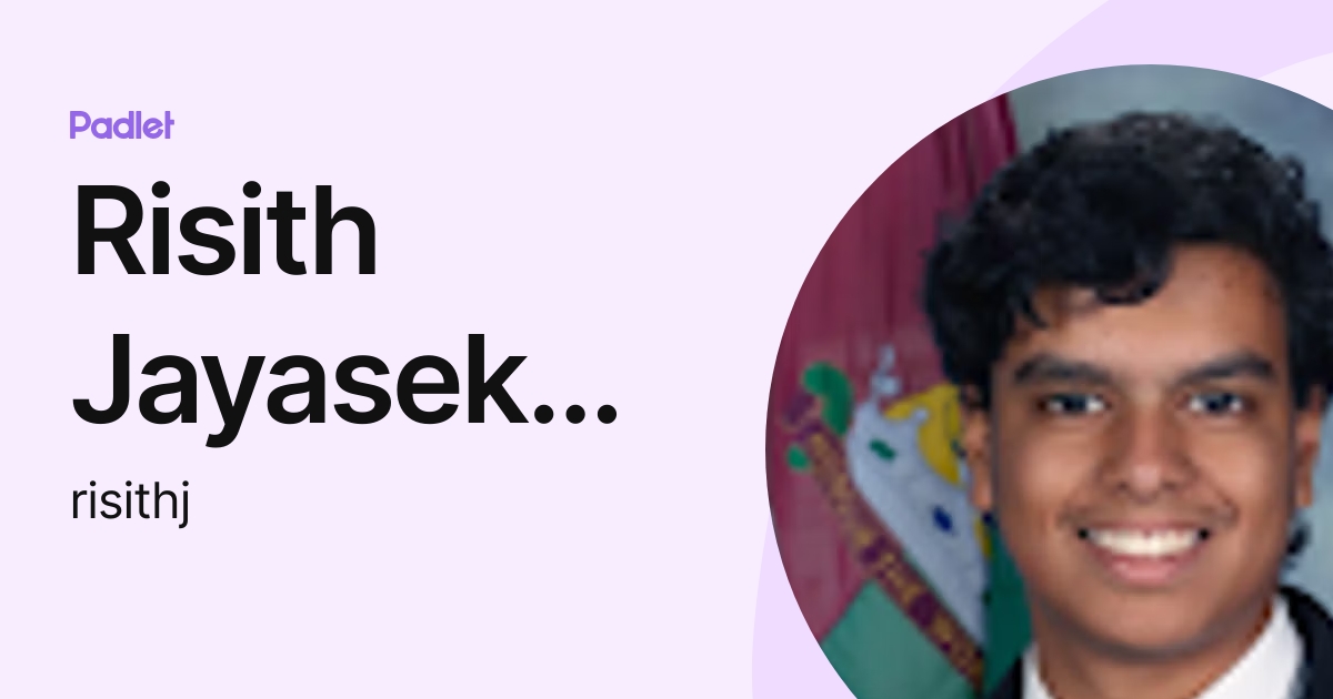 Risith Jayasekara (risithj) profile | Padlet