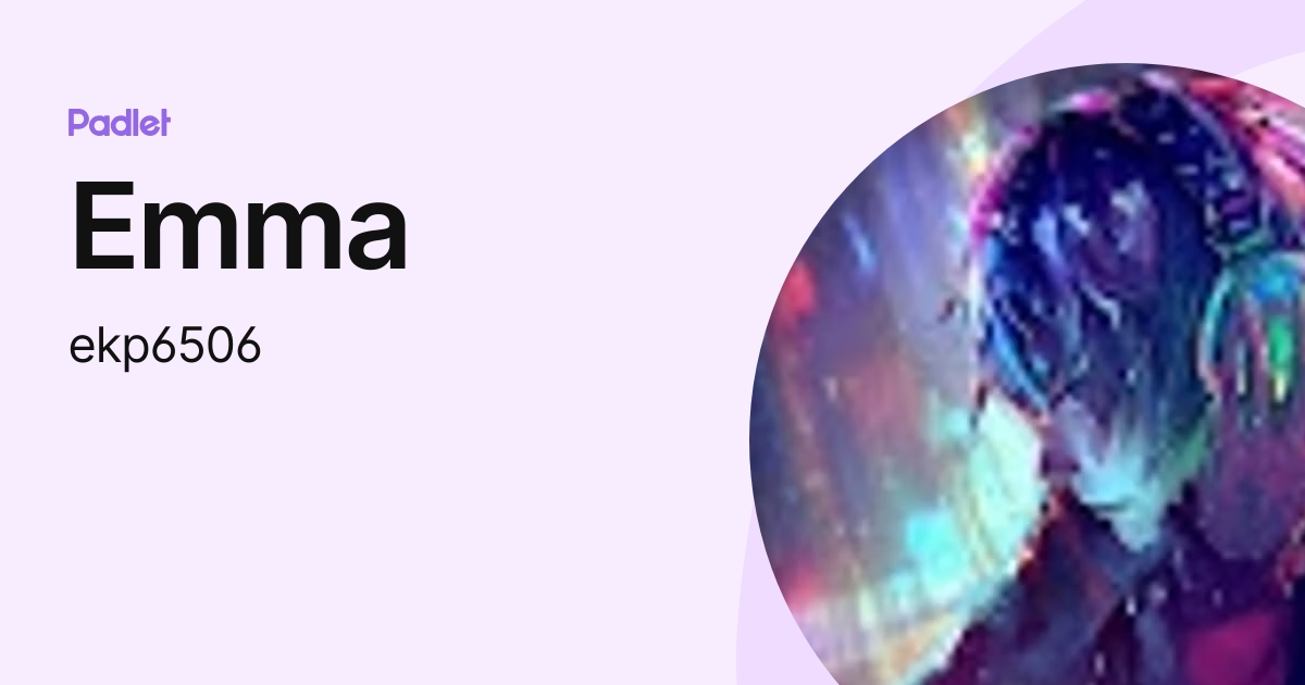 Emma (ekp6506) profile | Padlet