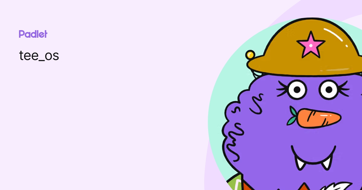 tee_os profile | Padlet