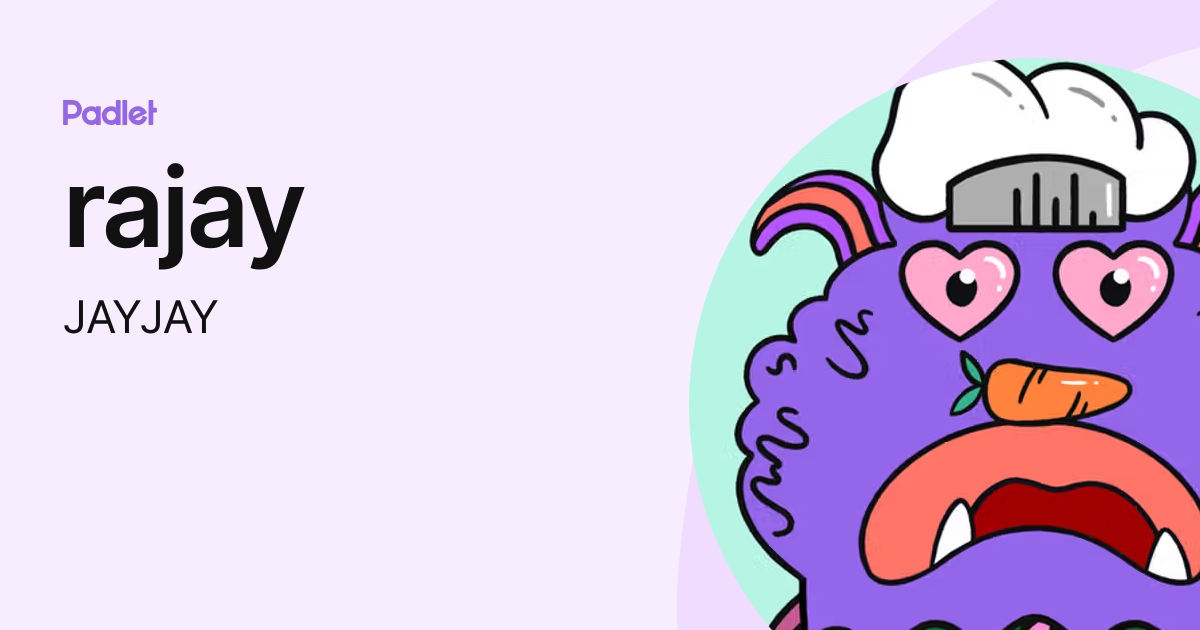 rajay (JAYJAY) profile | Padlet