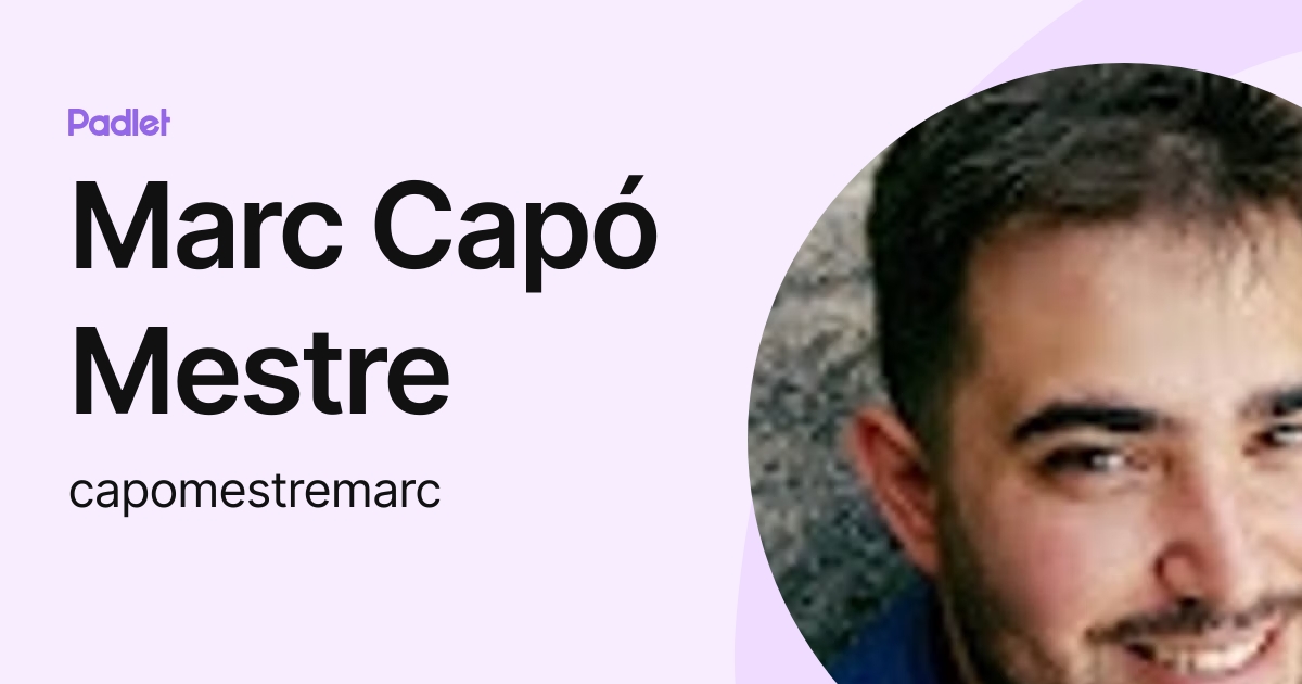 Marc Capó Mestre (capomestremarc) profile | Padlet