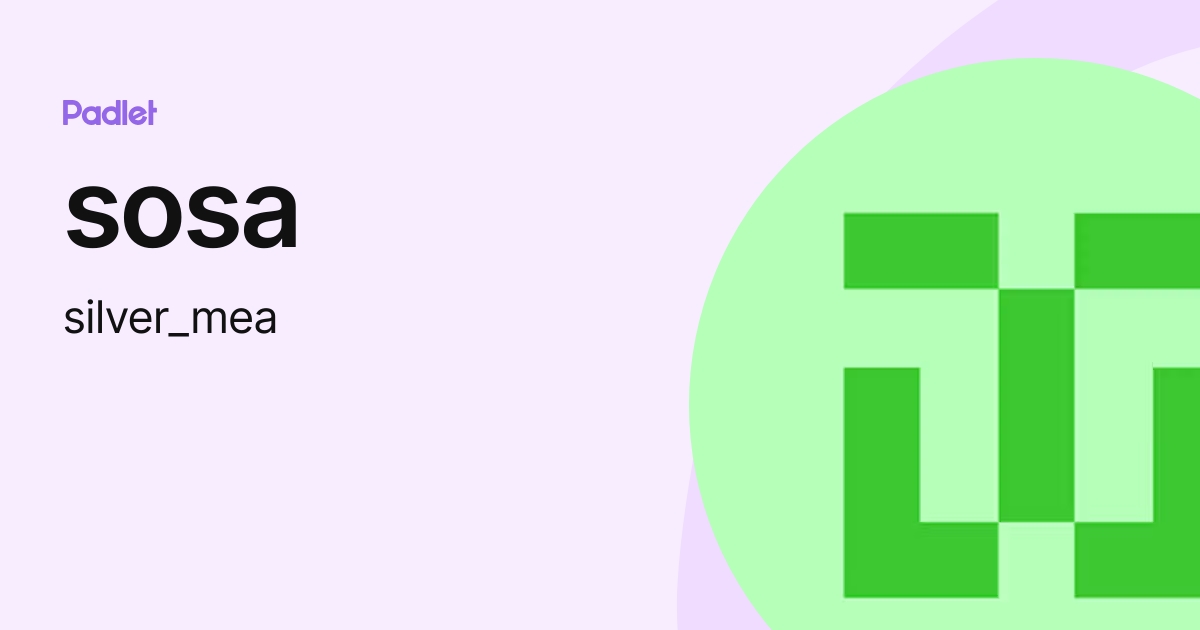 sosa (silver_mea) profile | Padlet