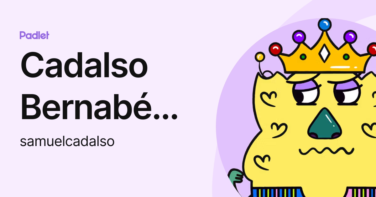 Cadalso Bernabé Samuel (samuelcadalso) profile | Padlet