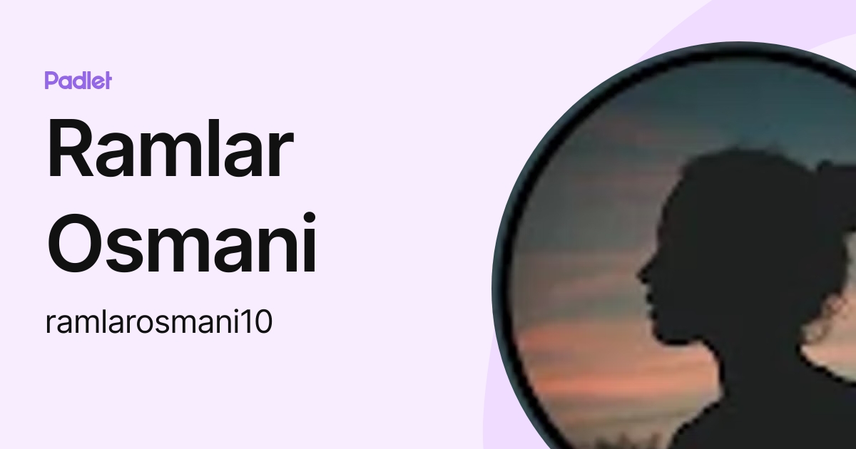 Ramlar Osmani (ramlarosmani10) profile | Padlet