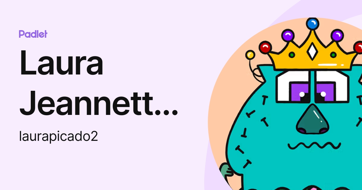 Laura Jeannette Picado Sanchez (laurapicado2) profile | Padlet