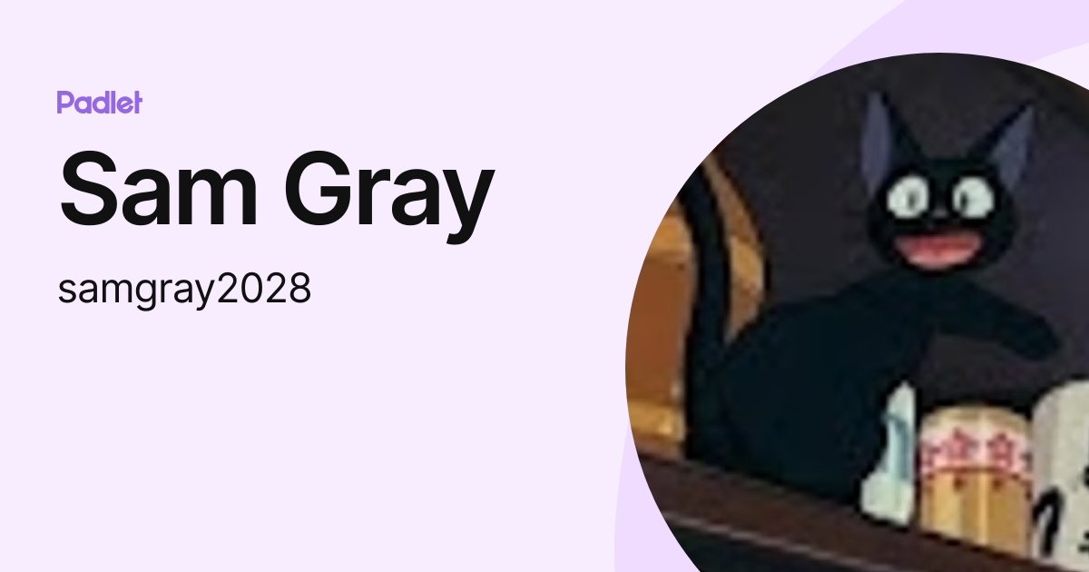 Sam Gray (samgray2028) profile | Padlet