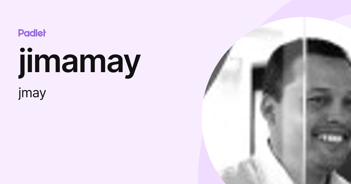 jimamay (jmay) profile | Padlet