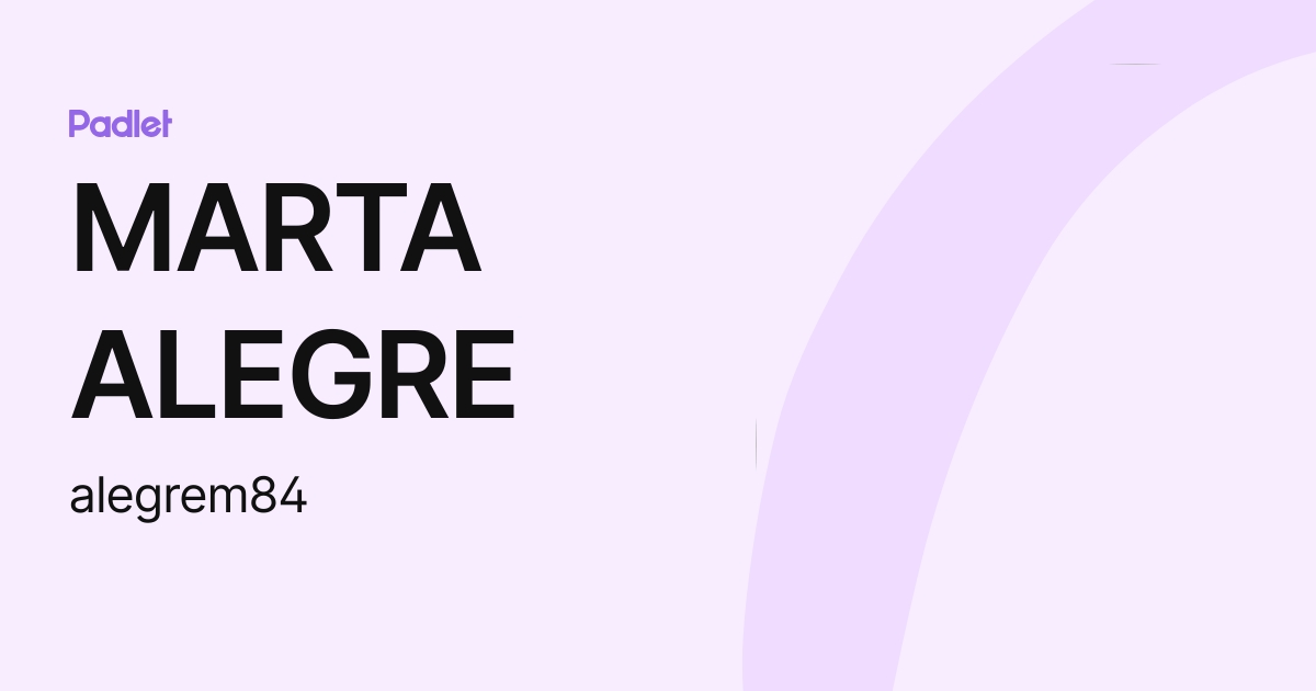 MARTA ALEGRE (alegrem84) profile | Padlet