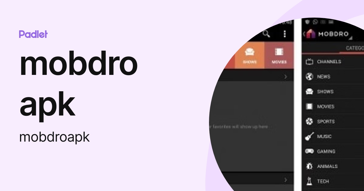 mobdro apk (mobdroapk) profile | Padlet
