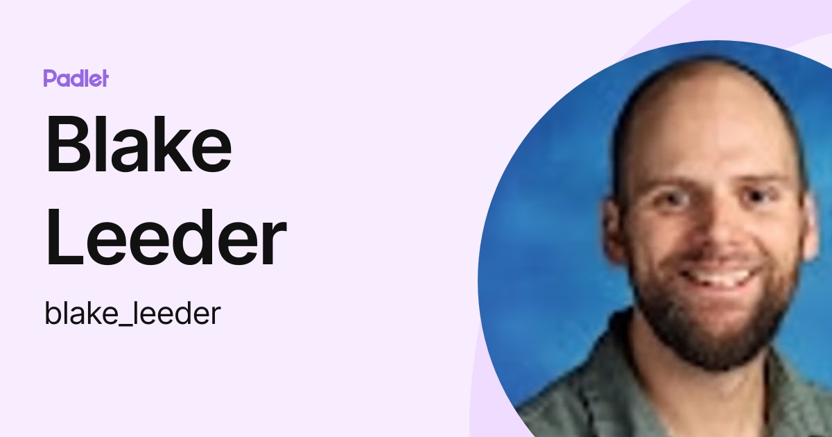 Blake Leeder (blake_leeder) profile | Padlet