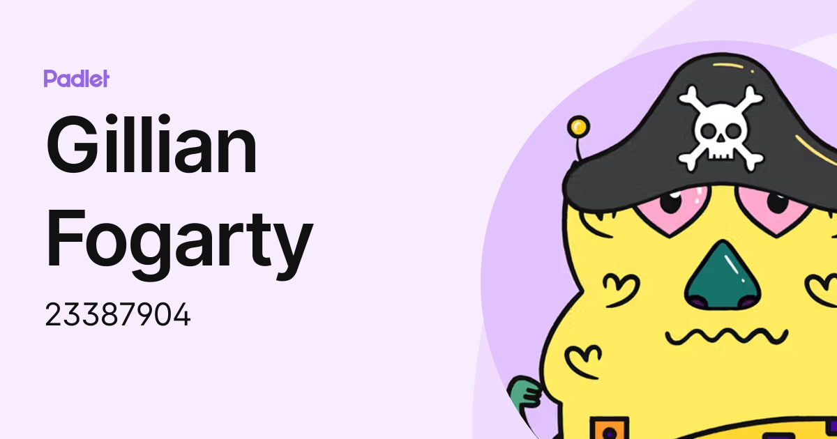 Gillian Fogarty (23387904) profile | Padlet