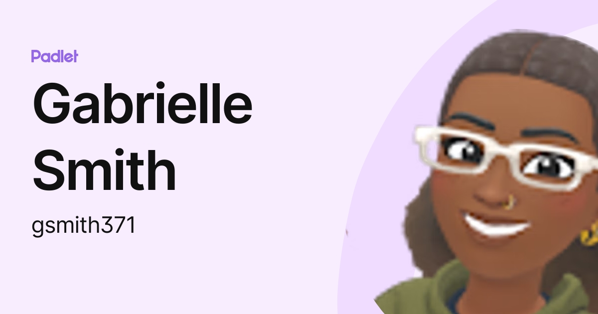Gabrielle Smith (gsmith371) profile | Padlet