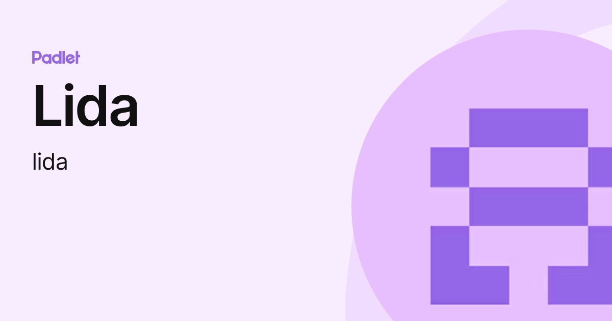 Lida (lida) profile | Padlet