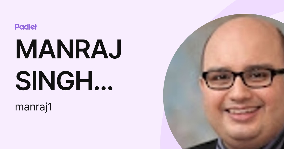 MANRAJ SINGH CHEEMA / MEDIC (manraj1) profile | Padlet