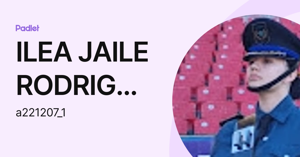 ILEA JAILE RODRIGUEZ GONZALEZ (a221207_1) profile | Padlet