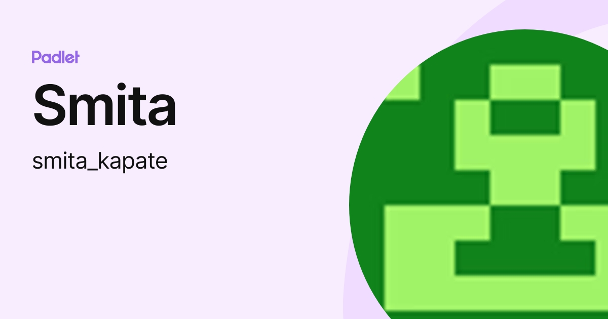 Smita (smita_kapate) profile | Padlet