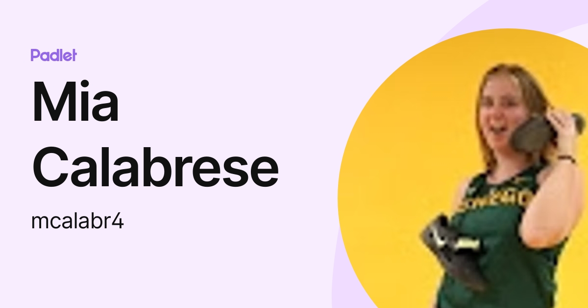 Mia Calabrese (mcalabr4) profile | Padlet