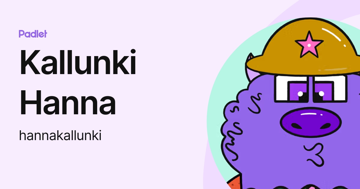 Kallunki Hanna (hannakallunki) profile | Padlet