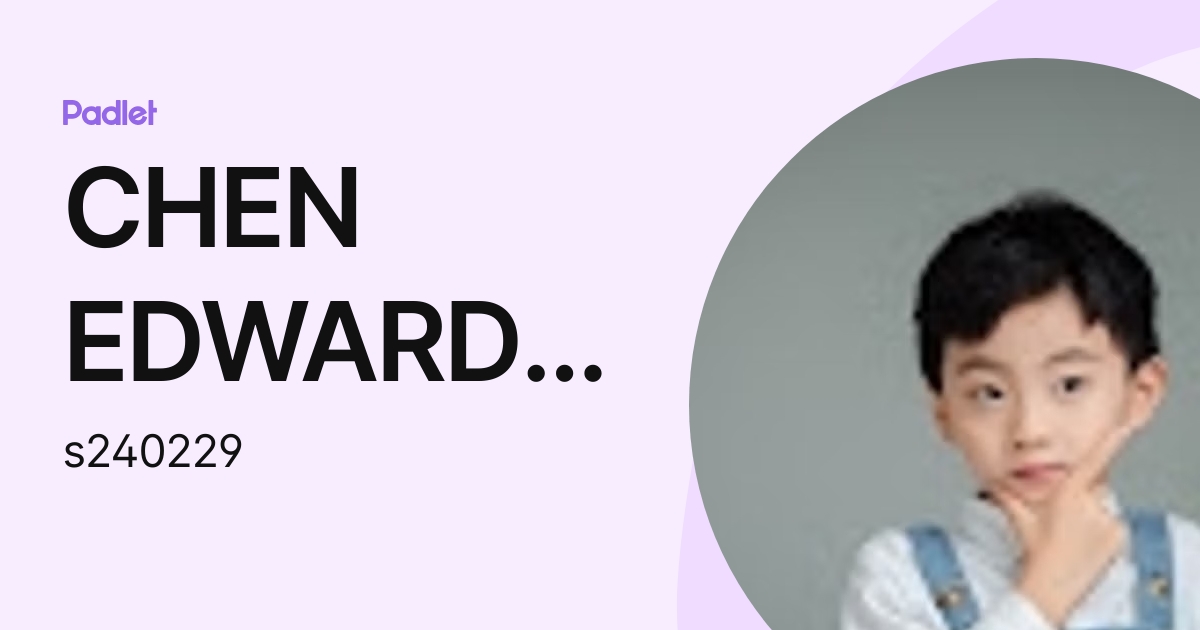 CHEN EDWARD陳冠志 (s240229) profile | Padlet