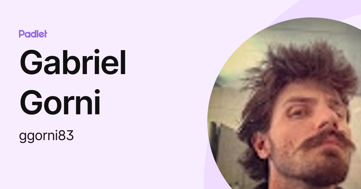 Gabriel Gorni (ggorni83) profile | Padlet