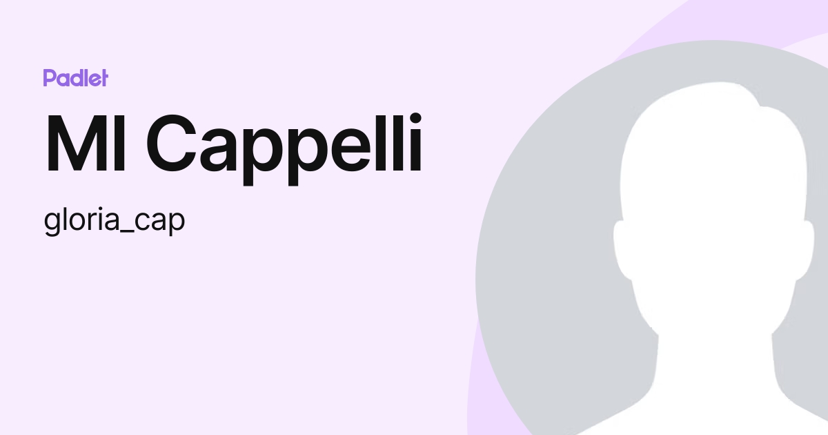 Ml Cappelli (gloria_cap) profile | Padlet