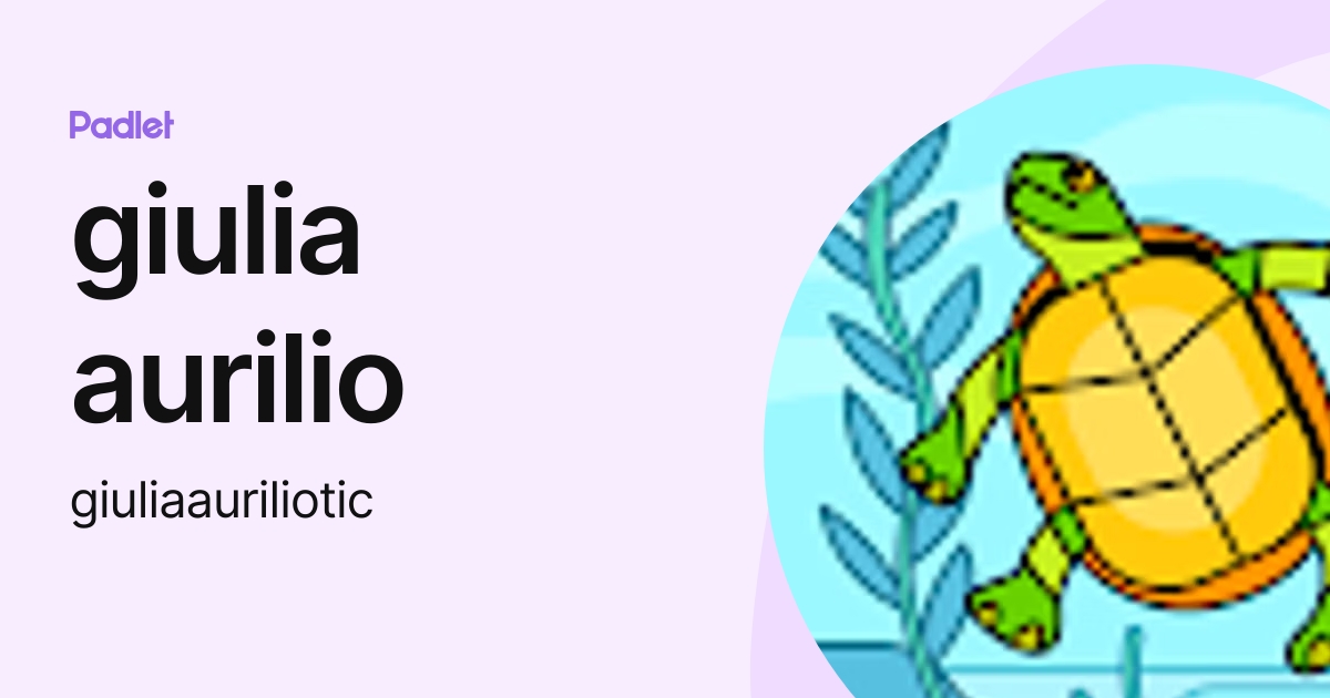 giulia aurilio (giuliaauriliotic) profile | Padlet