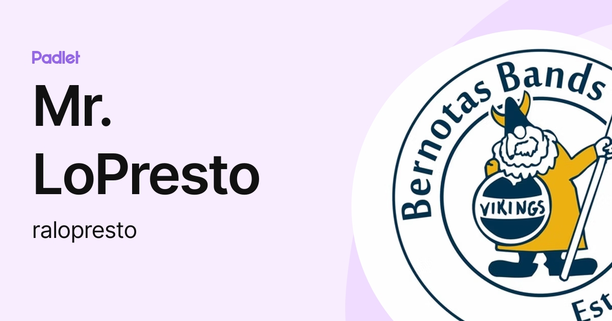 Mr. LoPresto (ralopresto) profile | Padlet