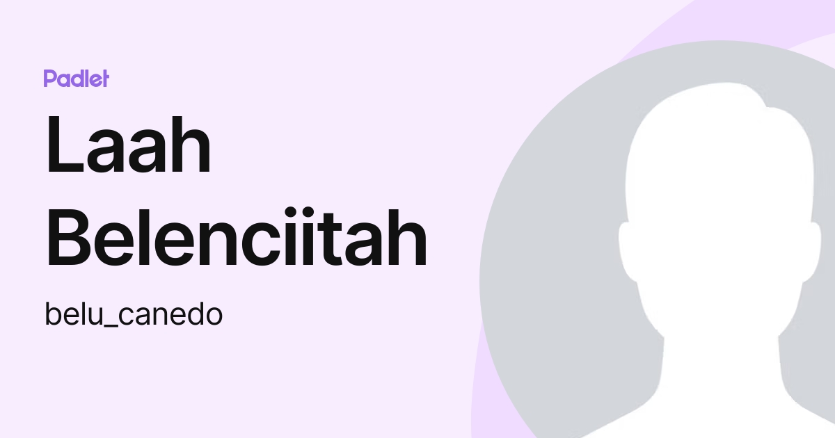 Laah Belenciitah (belu_canedo) profile | Padlet