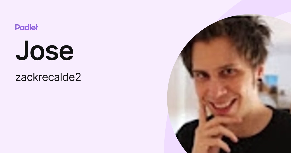 Jose (zackrecalde2) profile | Padlet
