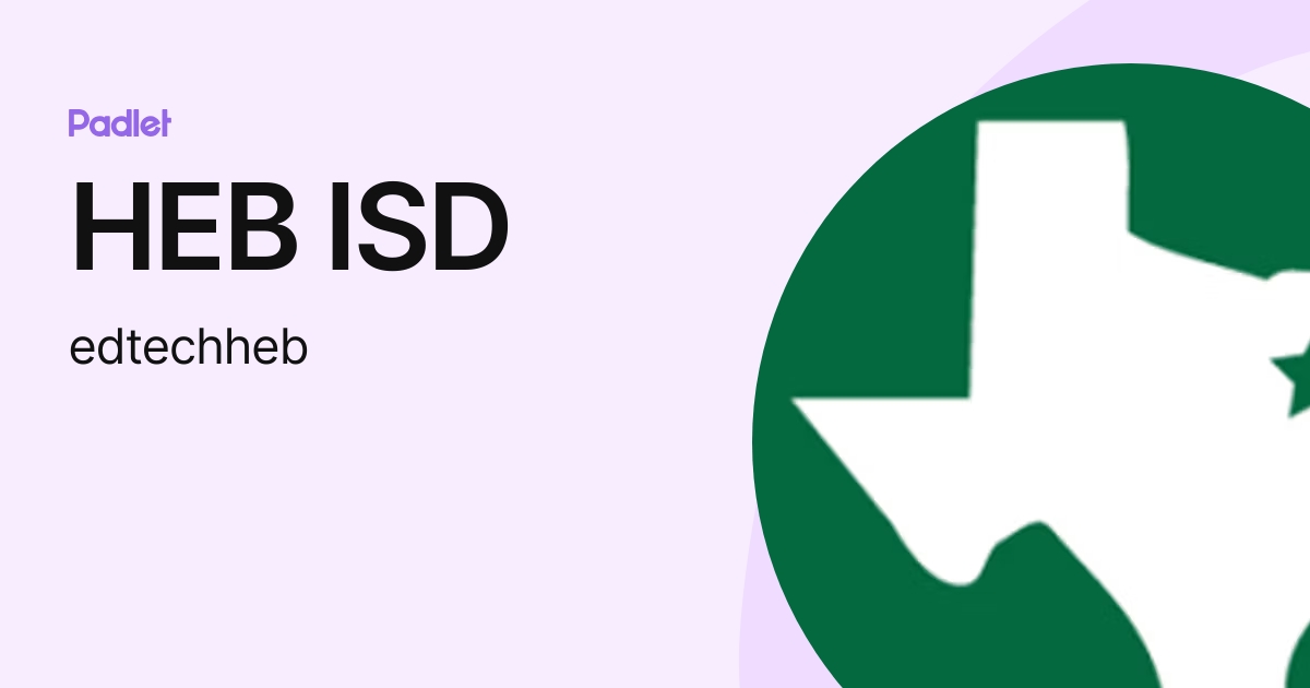 HEB ISD (edtechheb) profile | Padlet
