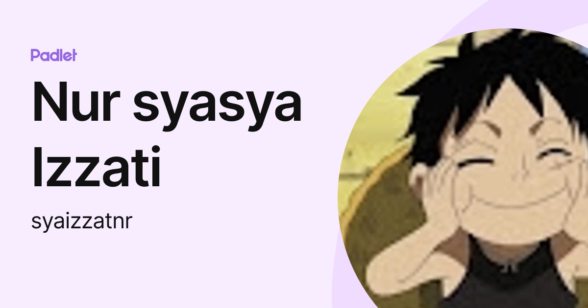 Nur syasya Izzati (syaizzatnr) profile | Padlet