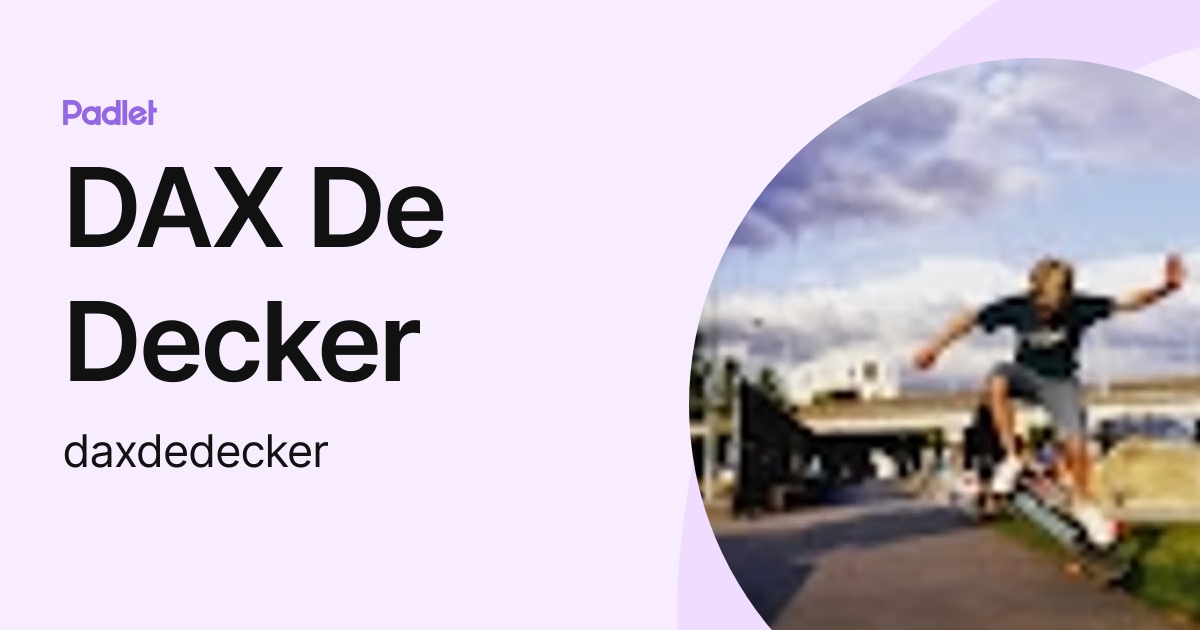 DAX De Decker (daxdedecker) profile | Padlet