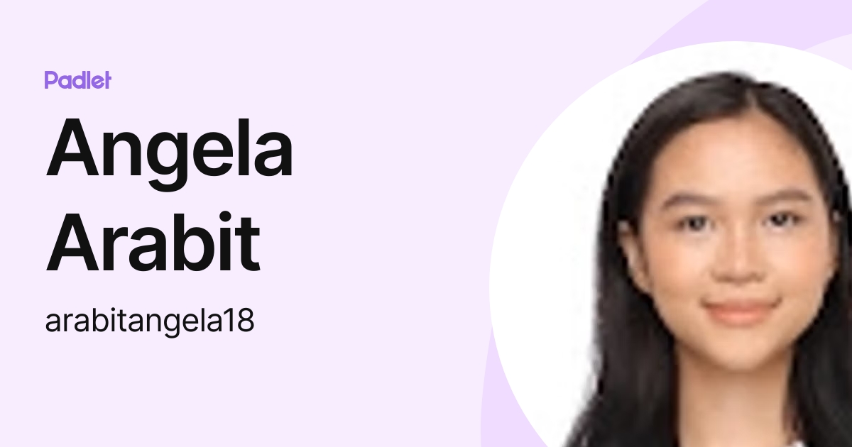 Angela Arabit (arabitangela18) profile | Padlet