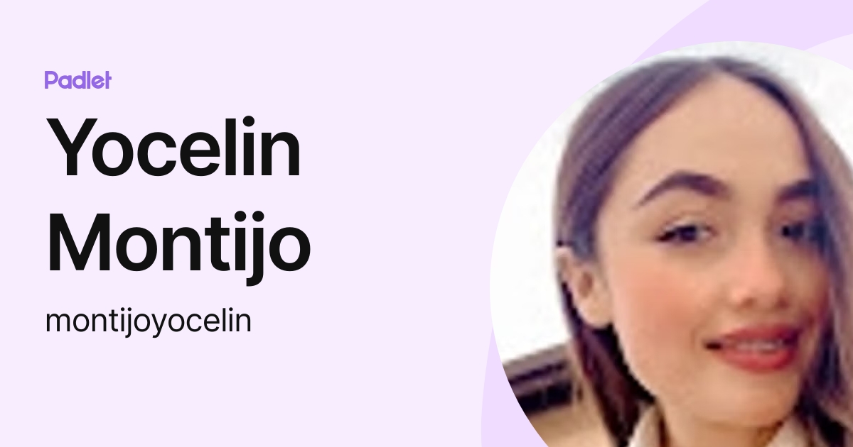 Yocelin Montijo (montijoyocelin) profile | Padlet