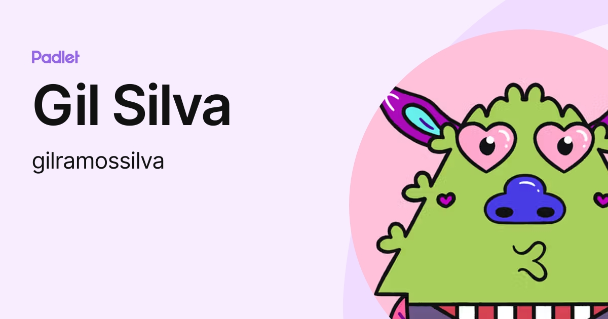 Gil Silva (gilramossilva) profile | Padlet