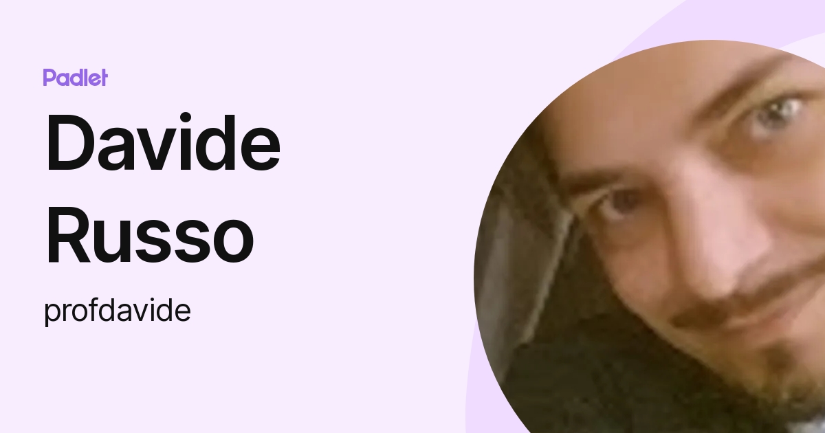 Davide Russo (profdavide) profile | Padlet