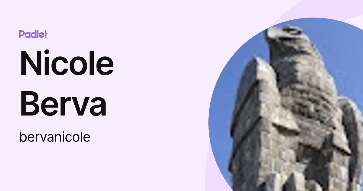 Nicole Berva (bervanicole) profile | Padlet