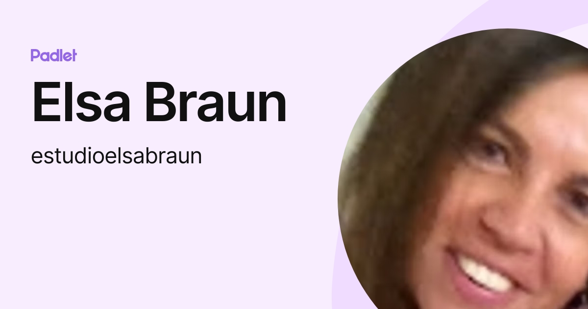 Elsa Braun (estudioelsabraun) profile | Padlet
